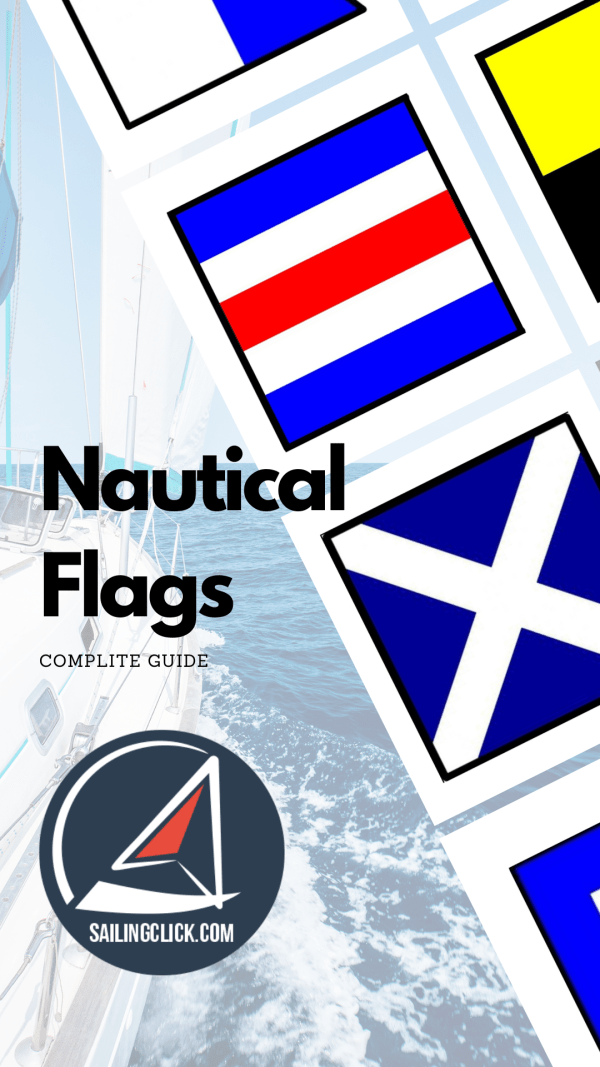 Nautical Flags and Meanings – Sailing Click